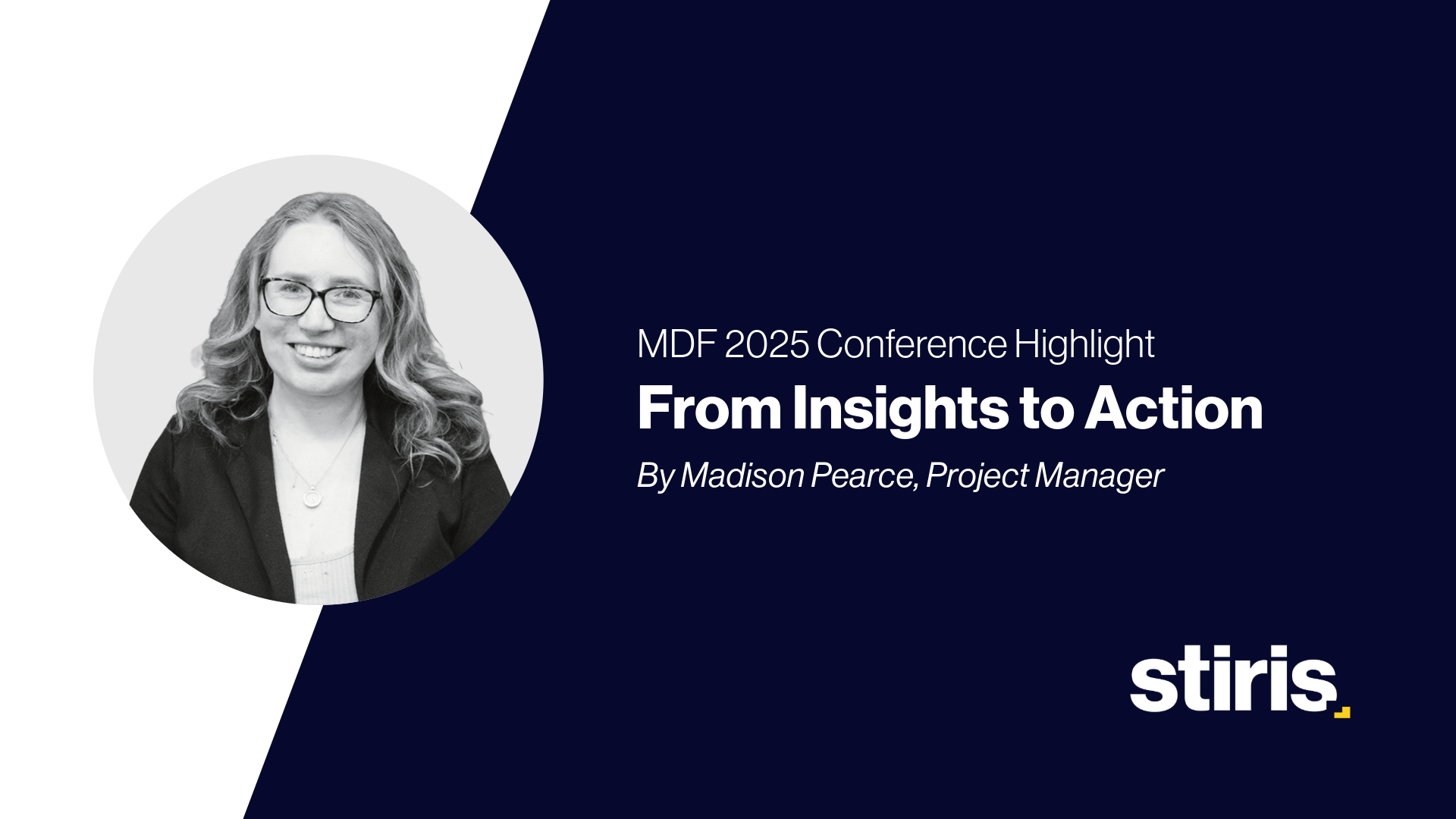 Reflections on MDF 2025: From Insights to Action | Stiris Research